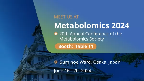 Join MetwareBio at Metabolomics 2024 (Osaka, Japan)