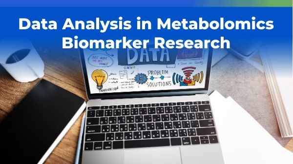 Data Analysis in Metabolomics Biomarker Research - MetwareBio