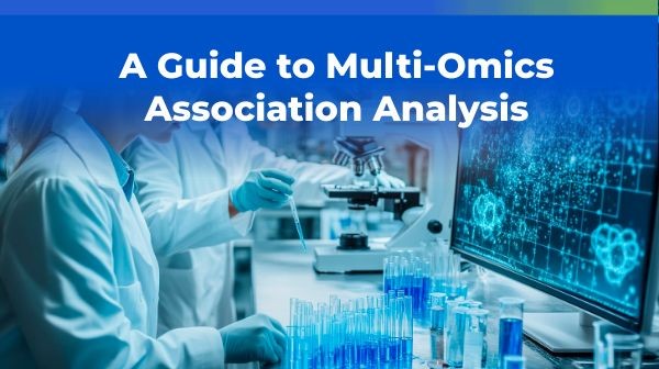 Beyond Single-Omics: A Guide to Multi-Omics Association Analysis ...