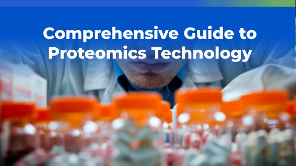 Comprehensive Guide to Proteomics Technology: Strategies, Methods ...
