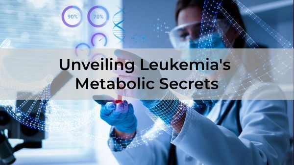 Unveiling Leukemia's Metabolic Secrets: How Glucose Inhibition Exposes ...