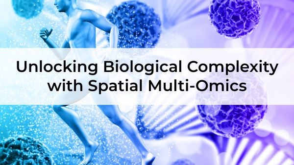 Unlocking Biological Complexity with Spatial Multi-Omics - MetwareBio