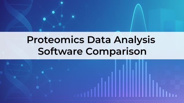 Choosing the Right Proteomics Data Analysis Software: A Comparison ...